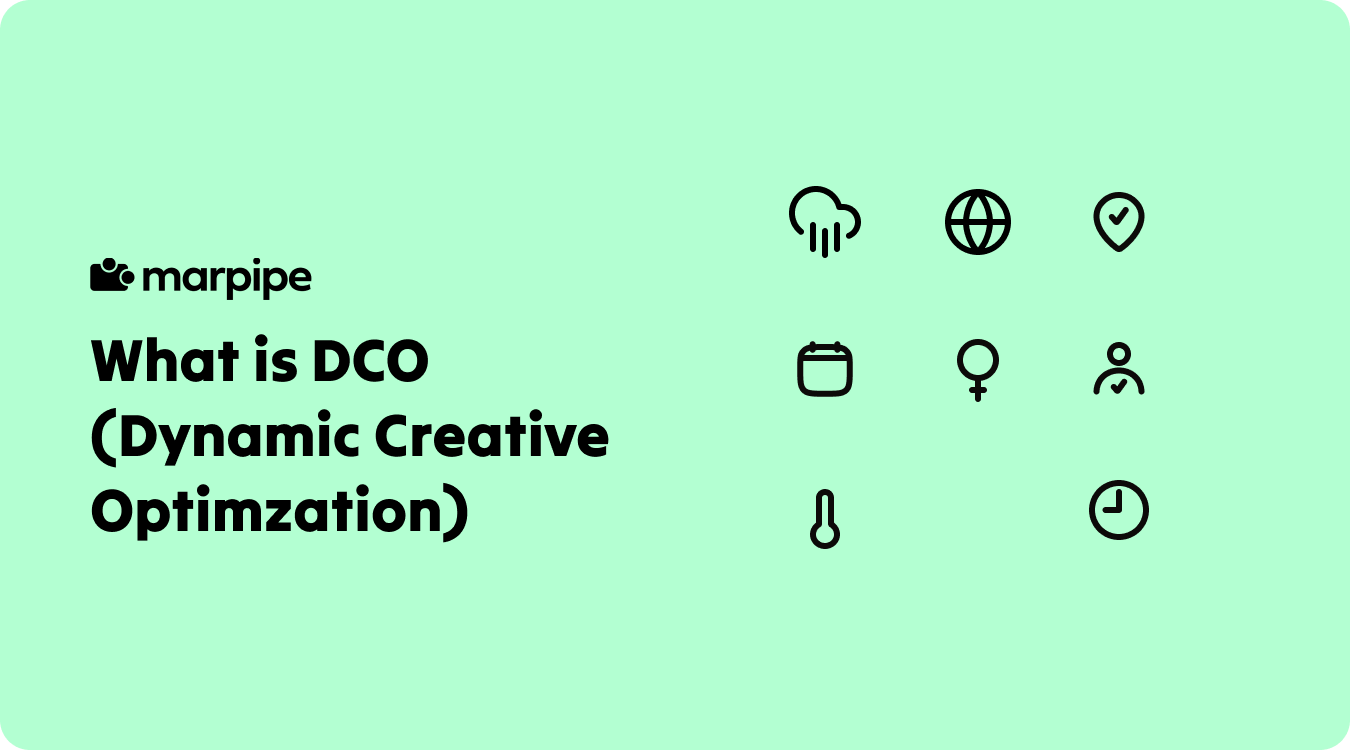 What is Dynamic Creative Optimization (DCO)? | Marpipe
